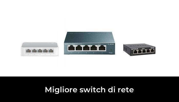 22 Migliore switch di rete nel 2023 In base a 270 Recensioni