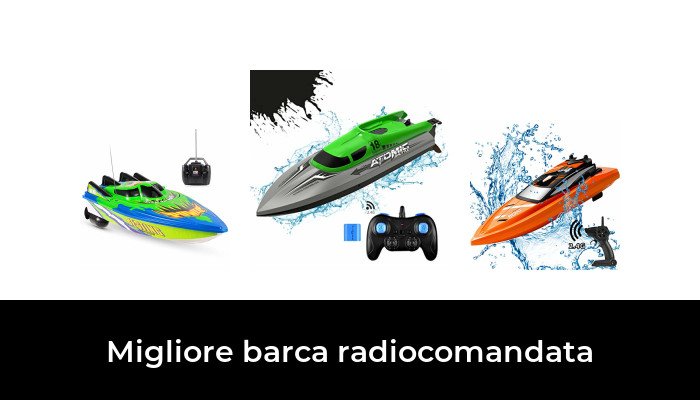 29 Migliore barca radiocomandata nel 2022 In base a 357 Recensioni