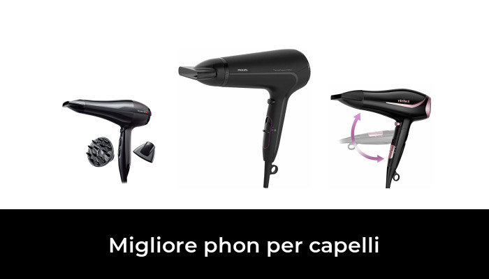 30 Migliore phon per capelli nel 2022 In base a 309 Recensioni
