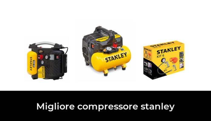 50 Migliore compressore stanley nel 2022 In base a 990 Recensioni