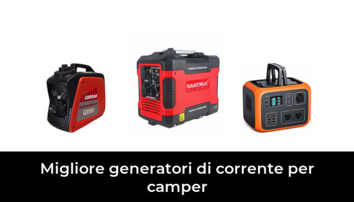 50 Migliore generatori di corrente per camper nel 2021 In base a 504 ...