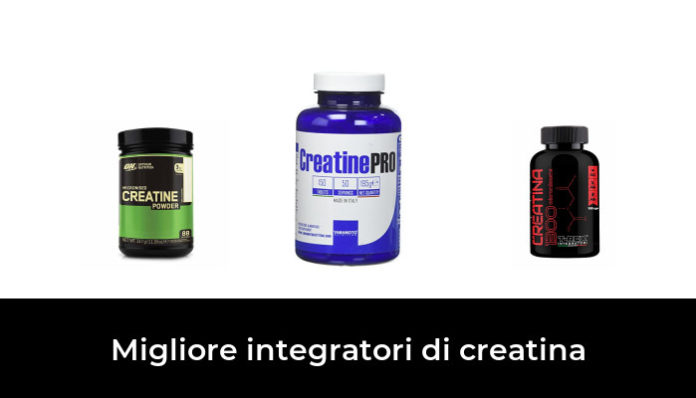 50 Migliore integratori di creatina nel 2022 In base a 37 Recensioni