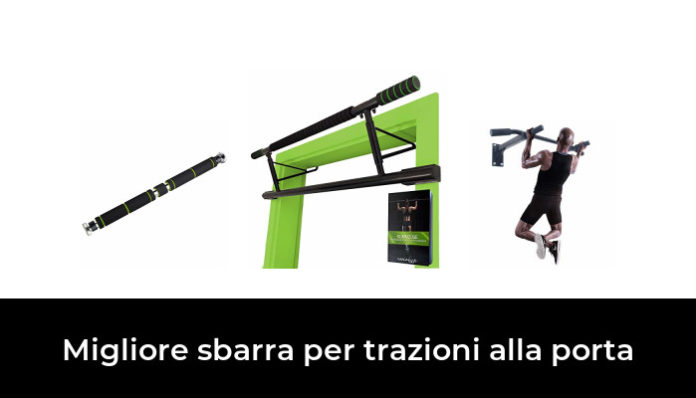 50 Migliore sbarra per trazioni alla porta nel 2022 In base a 171 ...