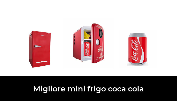 41 Migliore mini frigo coca cola nel 2023 In base a 180 Recensioni