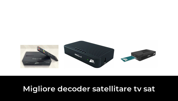 41 Migliore decoder satellitare tv sat nel 2023 In base a 227 Recensioni