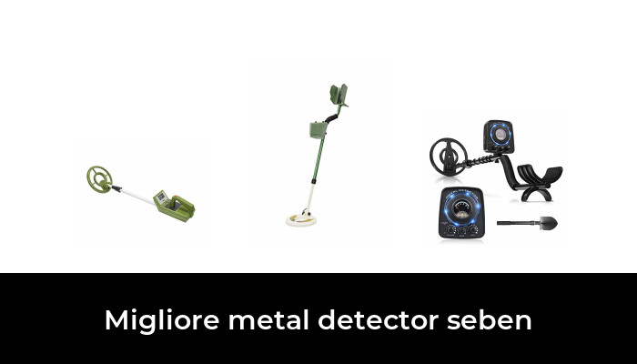 19 Migliore metal detector seben nel 2022 In base a 890 Recensioni
