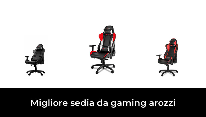 37 Migliore sedia da gaming arozzi nel 2022 In base a 972 Recensioni