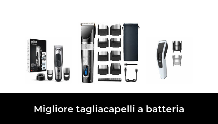 42 Migliore tagliacapelli a batteria nel 2022 In base a 584 Recensioni