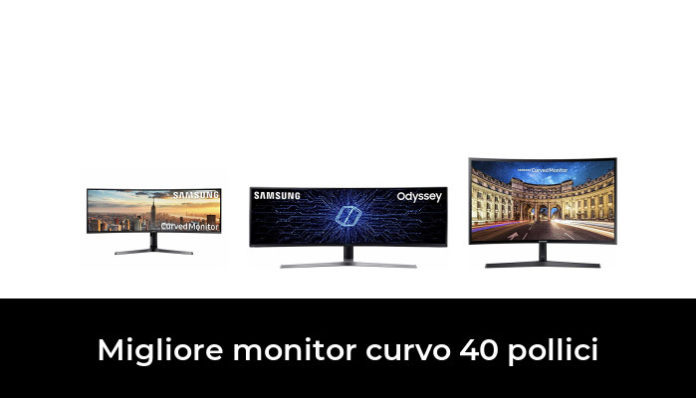 47 Migliore monitor curvo 40 pollici nel 2022 In base a 529 Recensioni