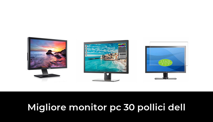 46 Migliore monitor pc 30 pollici dell nel 2024 In base a 878 Recensioni