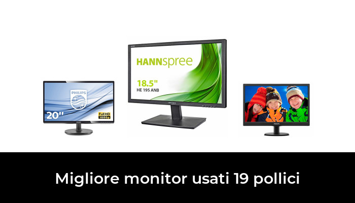 47 Migliore monitor usati 19 pollici nel 2023 In base a 110 Recensioni