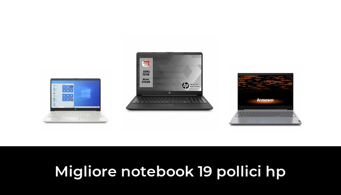 20 Migliore notebook 19 pollici hp nel 2024 In base a 348 Recensioni