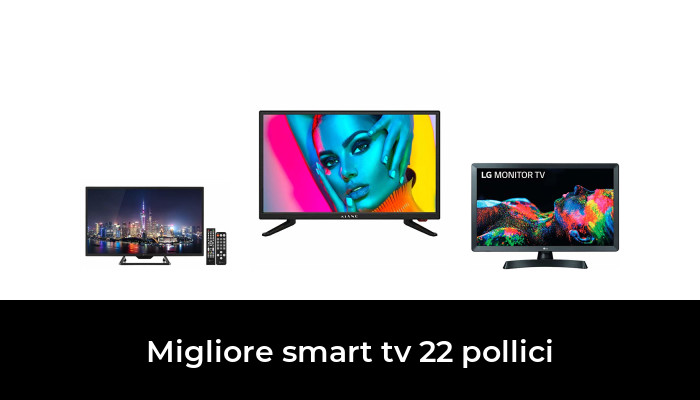 48 Migliore smart tv 22 pollici nel 2024 In base a 172 Recensioni