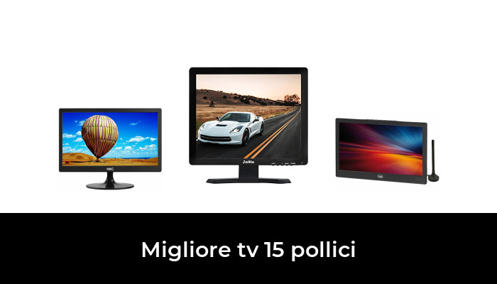 47 Migliore tv 15 pollici nel 2024 In base a 578 Recensioni