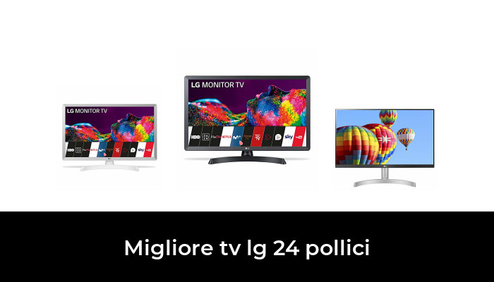 47 Migliore tv lg 24 pollici nel 2023 In base a 764 Recensioni