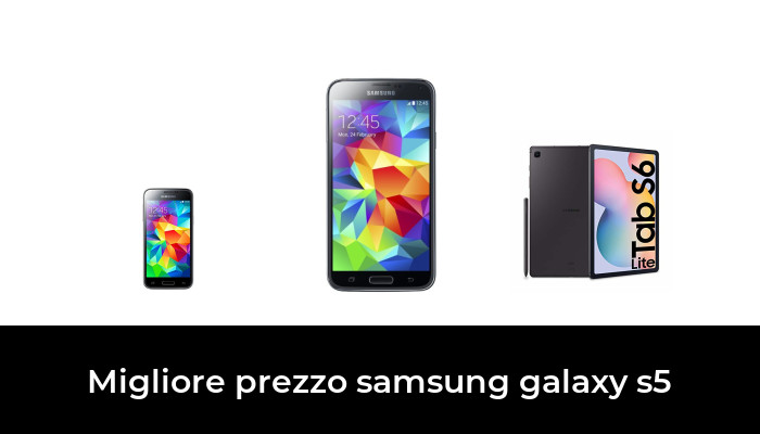 45 Migliore prezzo samsung galaxy s5 nel 2024 In base a 969 Recensioni