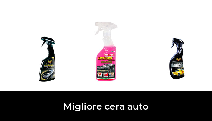 45 Migliore cera auto nel 2024 In base a 795 Recensioni