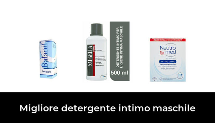 46 Migliore detergente intimo maschile nel 2024 In base a 275 Recensioni