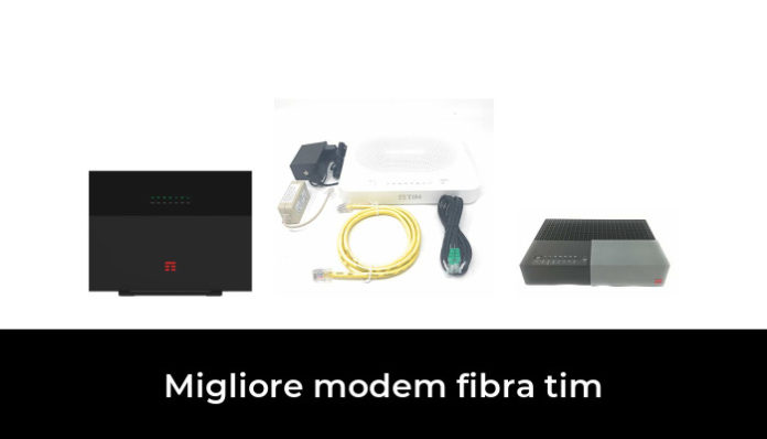 46 Migliore modem fibra tim nel 2022 In base a 261 Recensioni