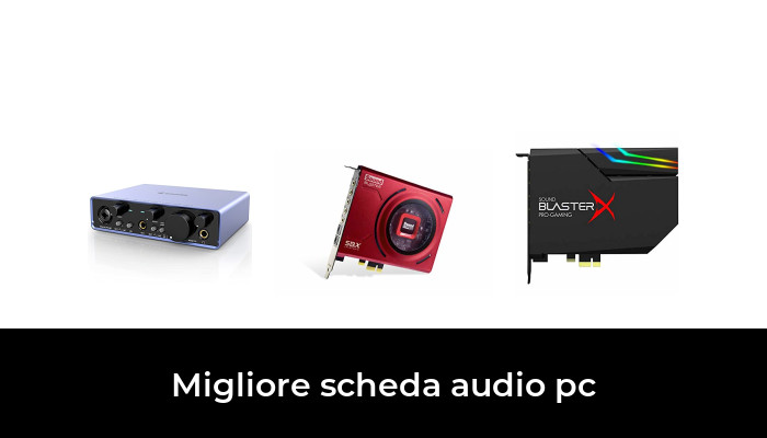 49 Migliore scheda audio pc nel 2023 In base a 398 Recensioni
