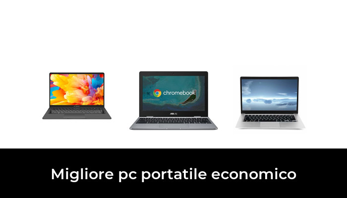45 Migliore pc portatile economico nel 2024 In base a 291 Recensioni