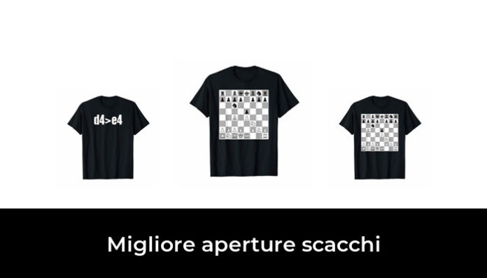 3 Migliore aperture scacchi nel 2024 In base a 332 Recensioni