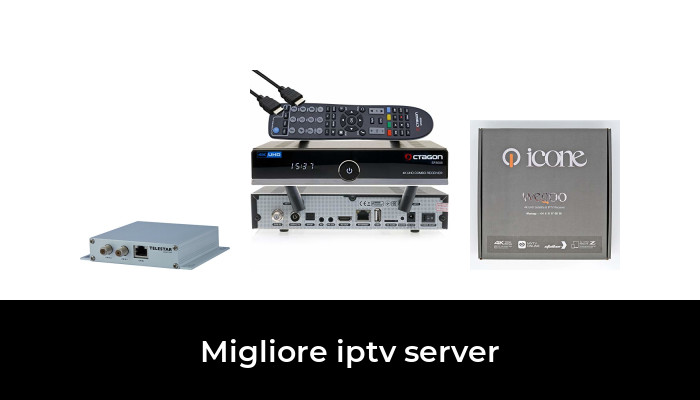 42 Migliore iptv server nel 2022 In base a 556 Recensioni