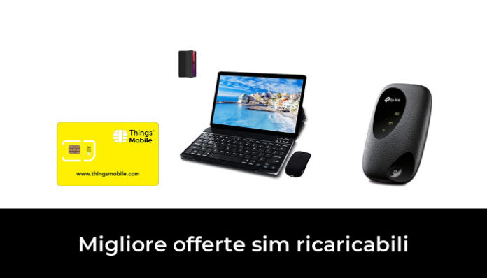 49 Migliore offerte sim ricaricabili nel 2022 In base a 897 Recensioni