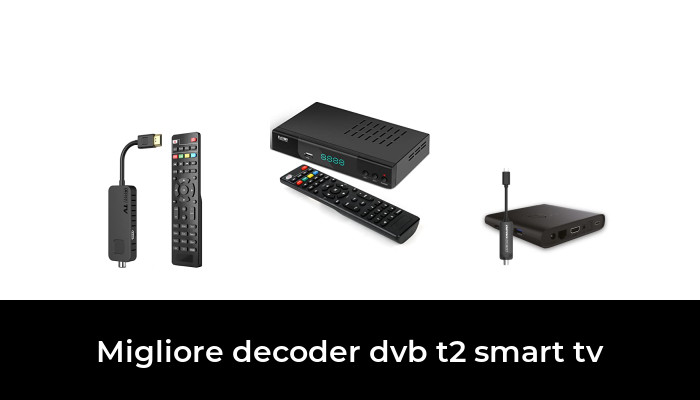 46 Migliore decoder dvb t2 smart tv nel 2022 In base a 80 Recensioni