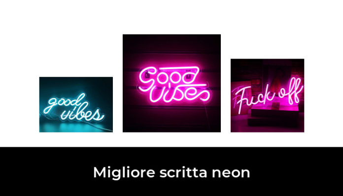 45 Migliore scritta neon nel 2022 In base a 703 Recensioni